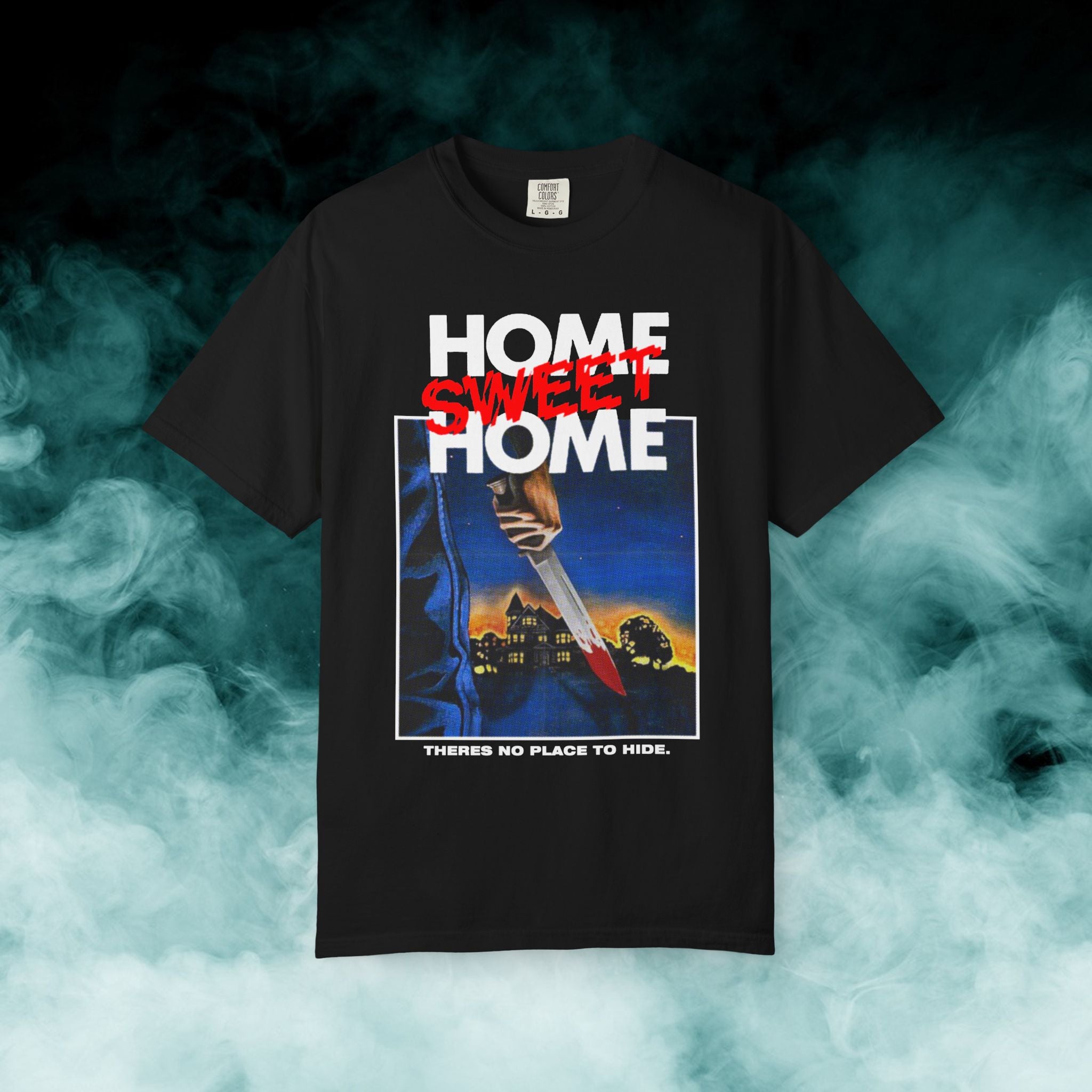 Home Sweet Home Horror Movie T-shirt (Merch) – Iron Fortress Records ...