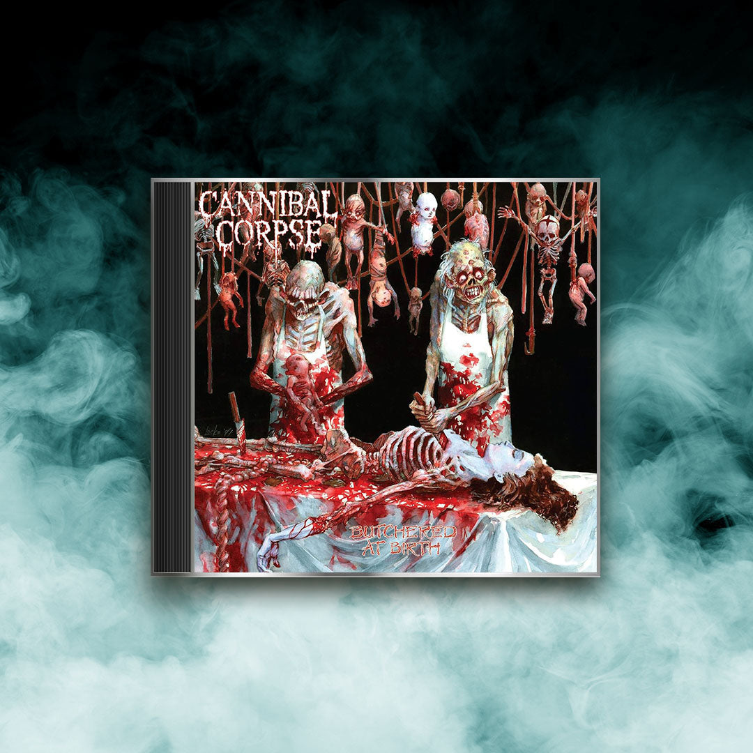 Cannibal Corpse - Butchered at Birth (CD) – Iron Fortress Records & Distro