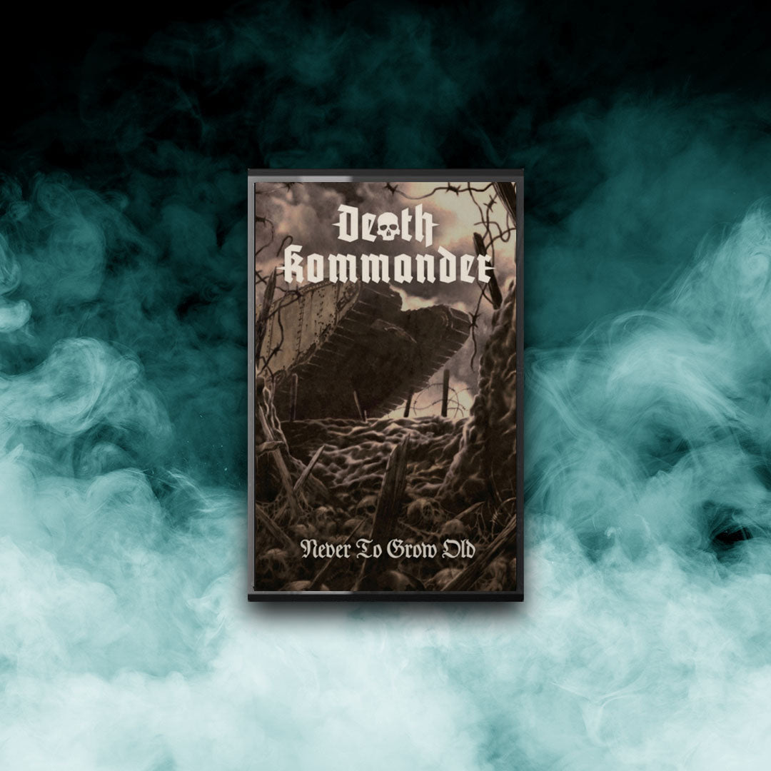 Death Kommander - Never to Grow Old (Tape) – Iron Fortress Records & Distro