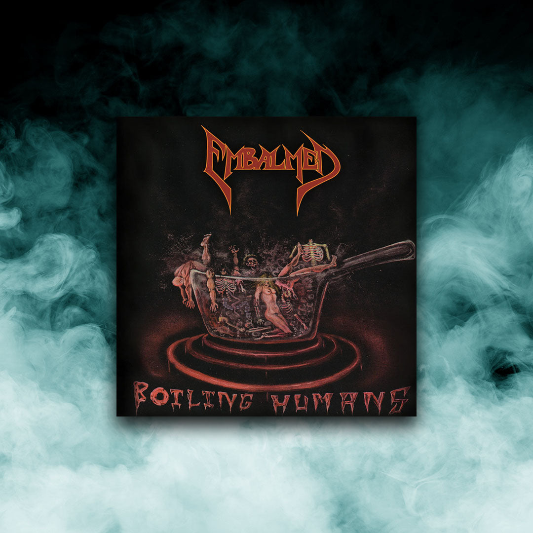 Embalmed - Boiling Humans (12" vinyl) – Iron Fortress Records & Distro