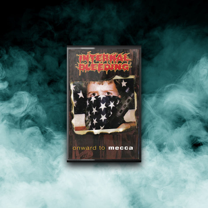 Internal Bleeding - Onward to Mecca (Tape) – Iron Fortress Records & Distro