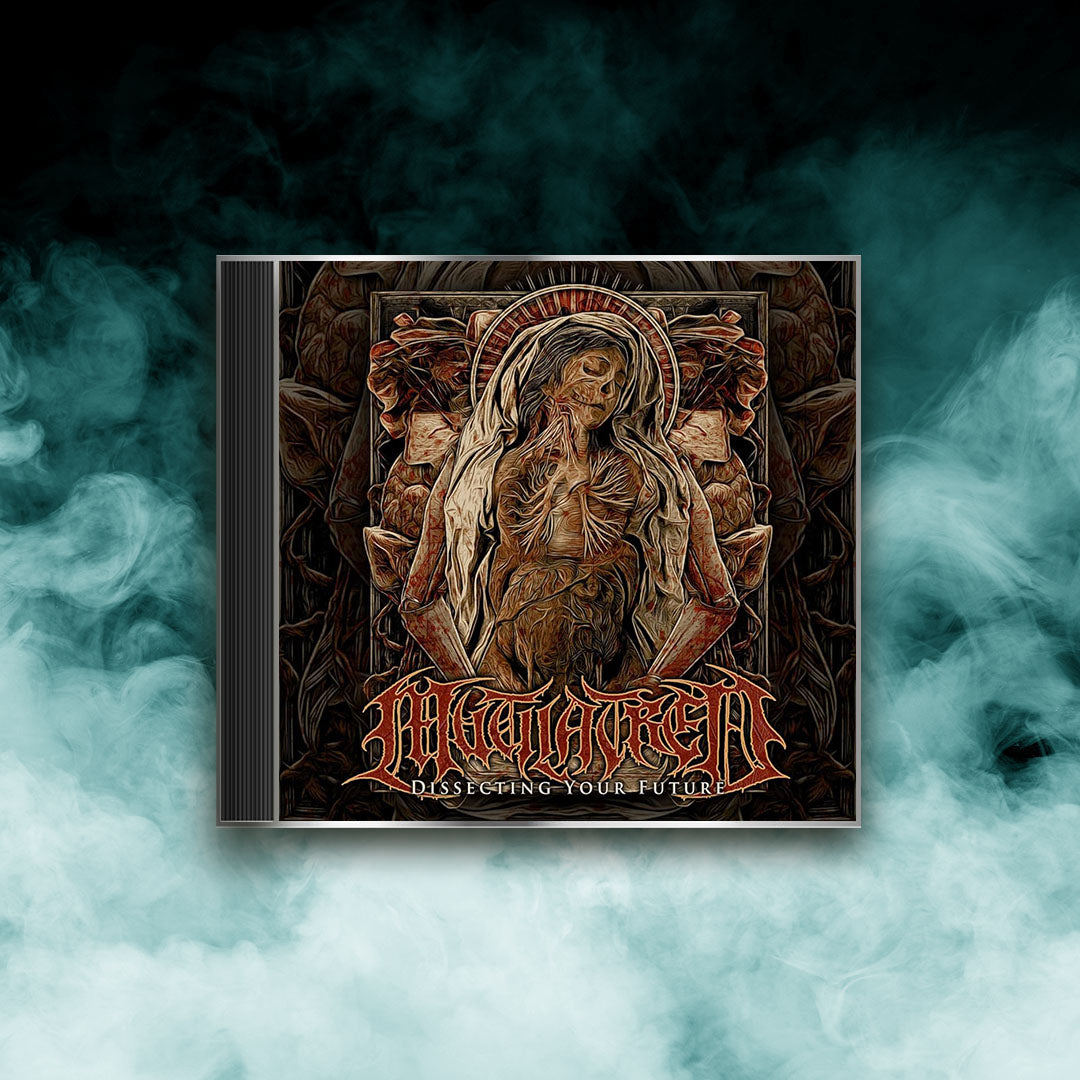 Mutilatred - Dissecting Your Future (CD) – Iron Fortress Records & Distro