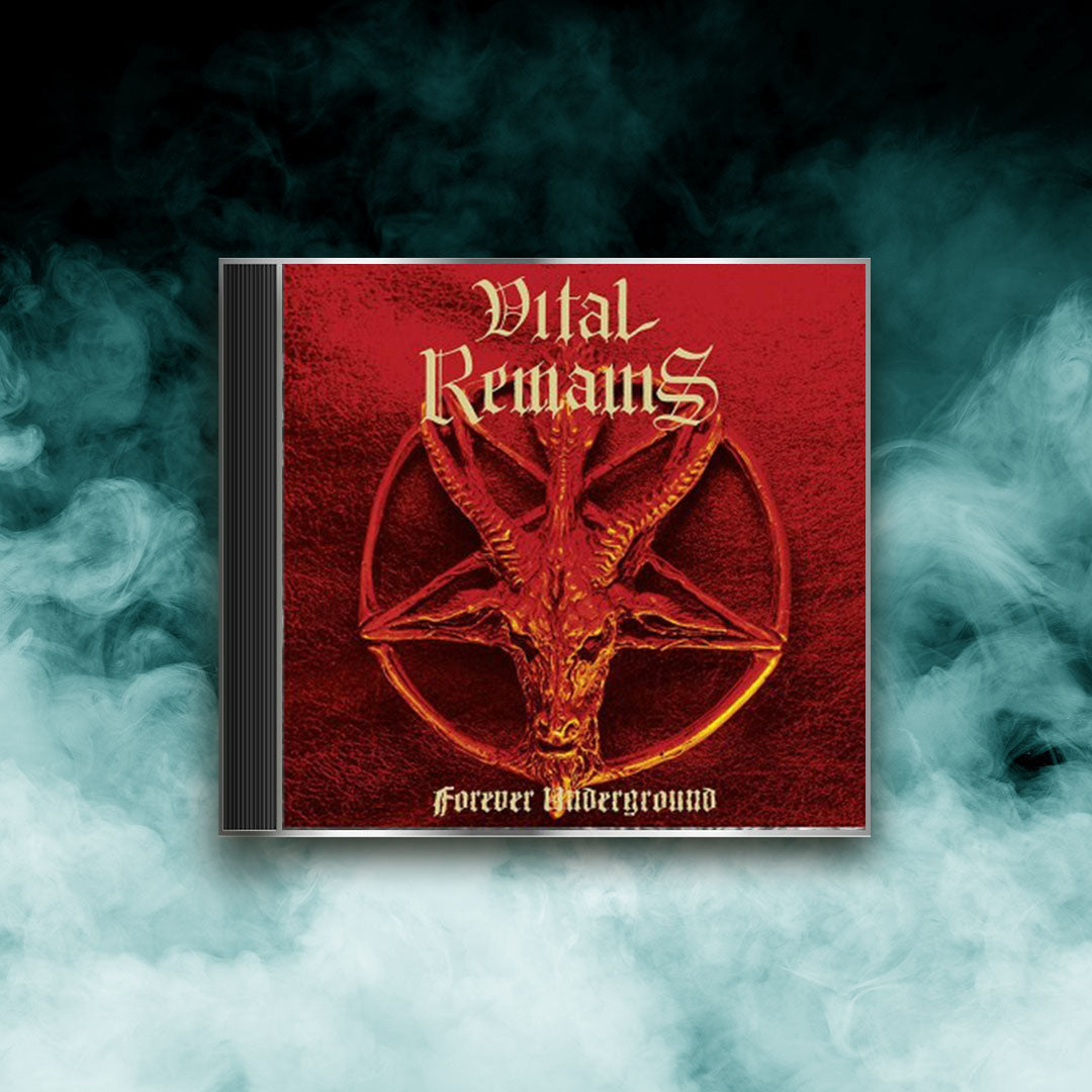 Vital Remains - Forever Underground (CD) – Iron Fortress Records & Distro