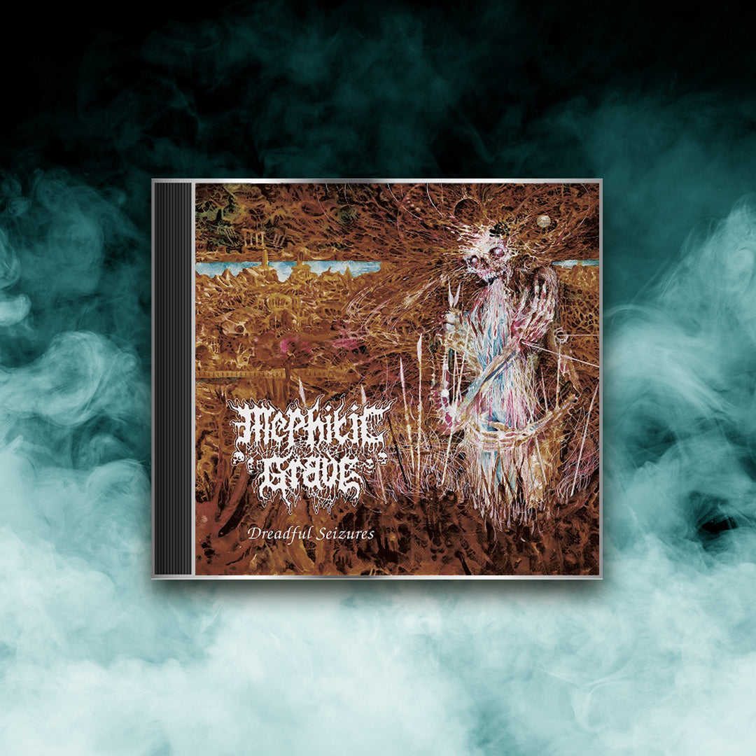 Mephitic Grave - Dreadful Seizures (CD) – Iron Fortress Records & Distro