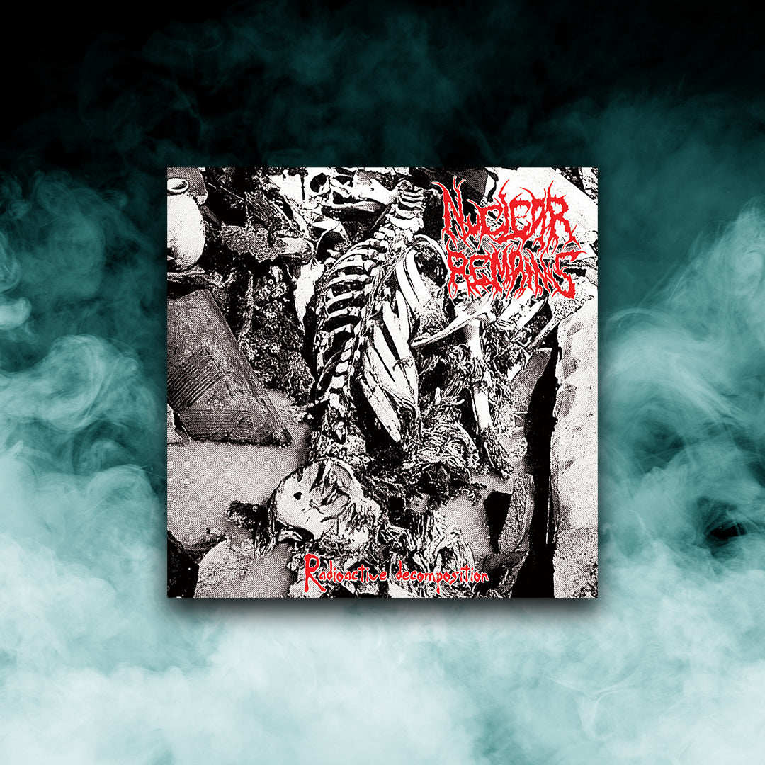 Nuclear Remains - Radioactive Decomposition (12" Vinyl) – Iron Fortress ...